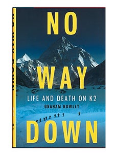 No Way Down: Life and Death on K2